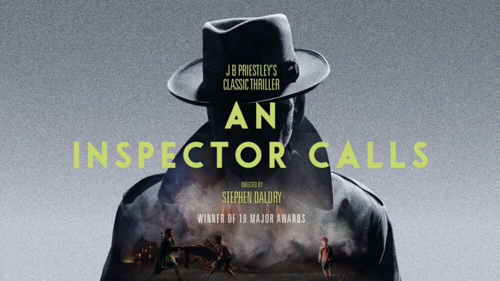 Classic Thriller An Inspector Calls Returns To Liverpool Empire The Classic Thriller An Inspector Calls Returns To Liverpool Empire The