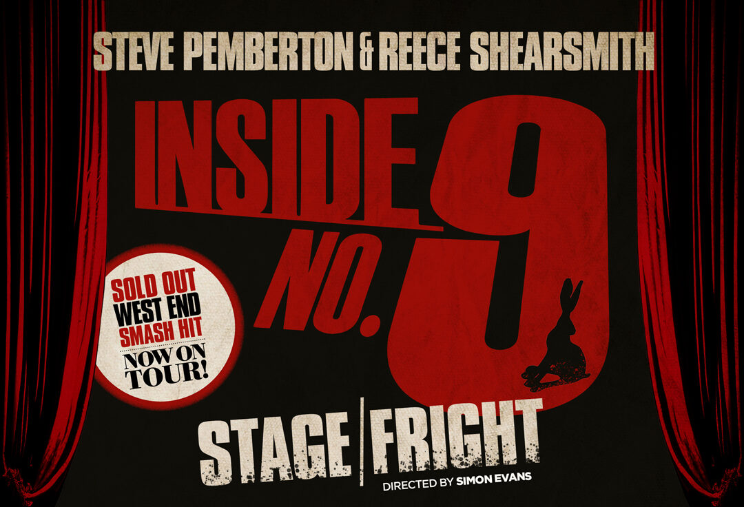 Inside No.9 Stage / Fright is coming to Liverpool Empire Theatre | The ...